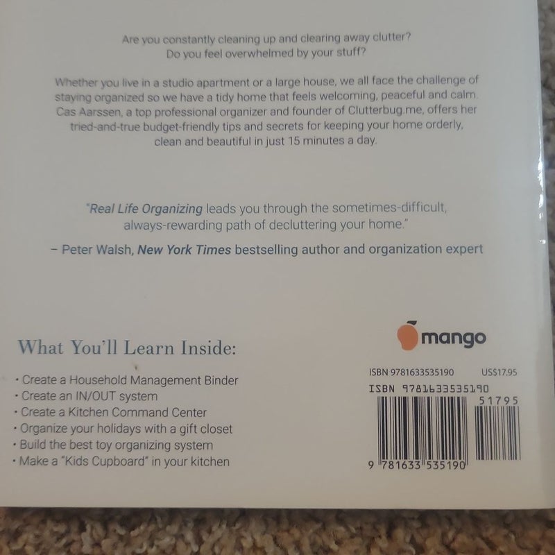Real Life Organizing by Cassandra Aarssen Real Life Organizing by Cassandra Aarssen