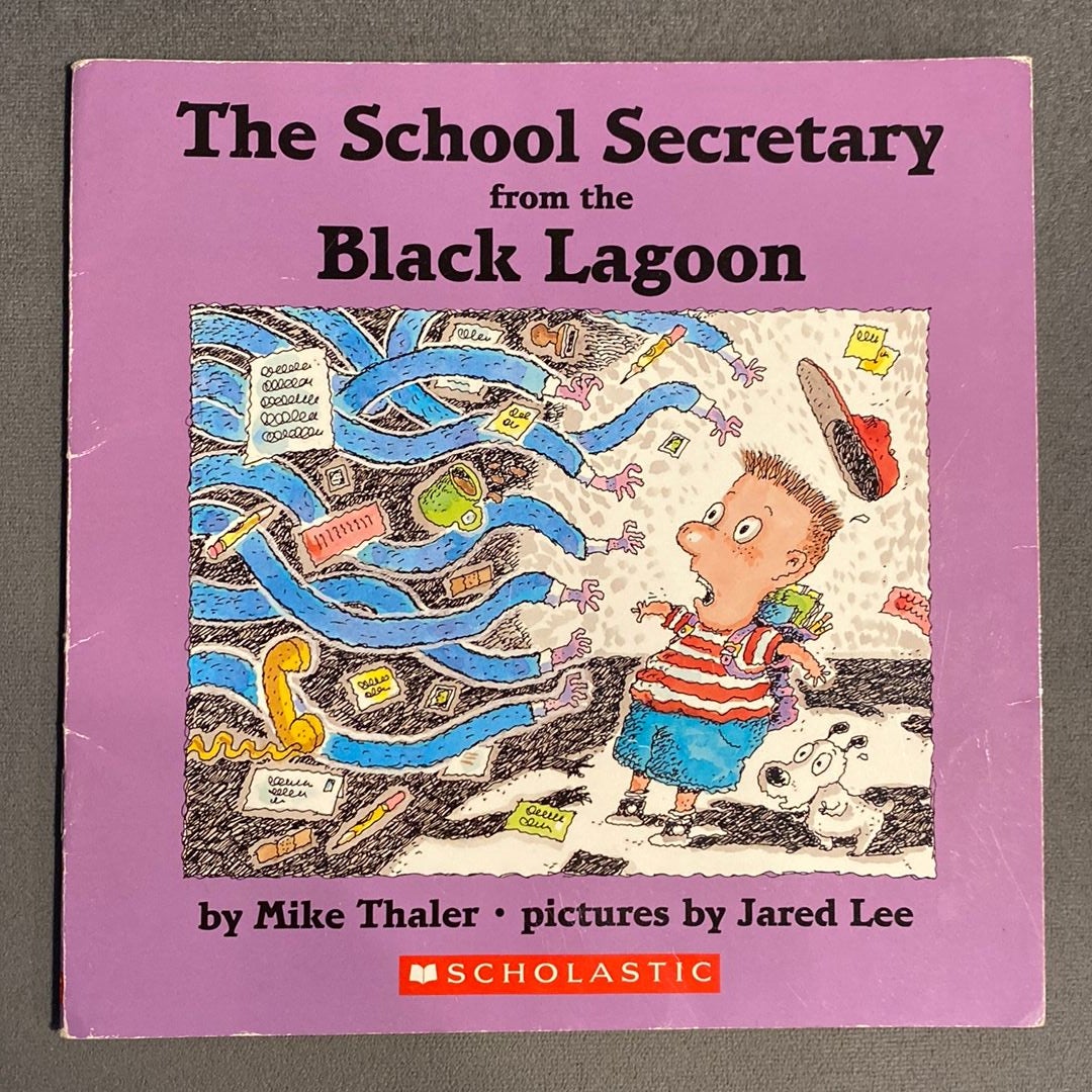 The School Secretary from the Black Lagoon by Mike Thaler