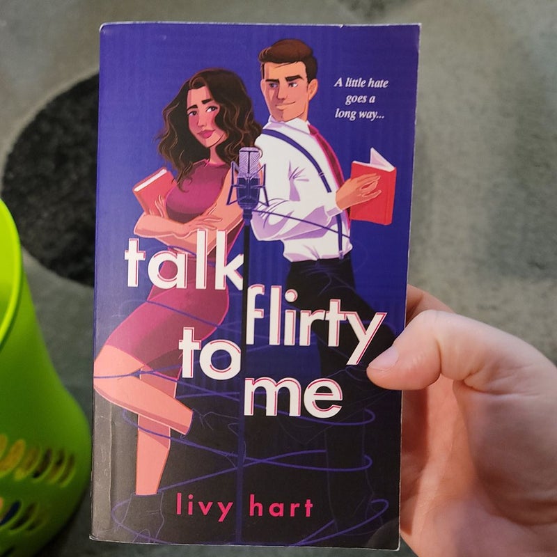Talk flirty to me by Livy hart , Paperback | Pangobooks