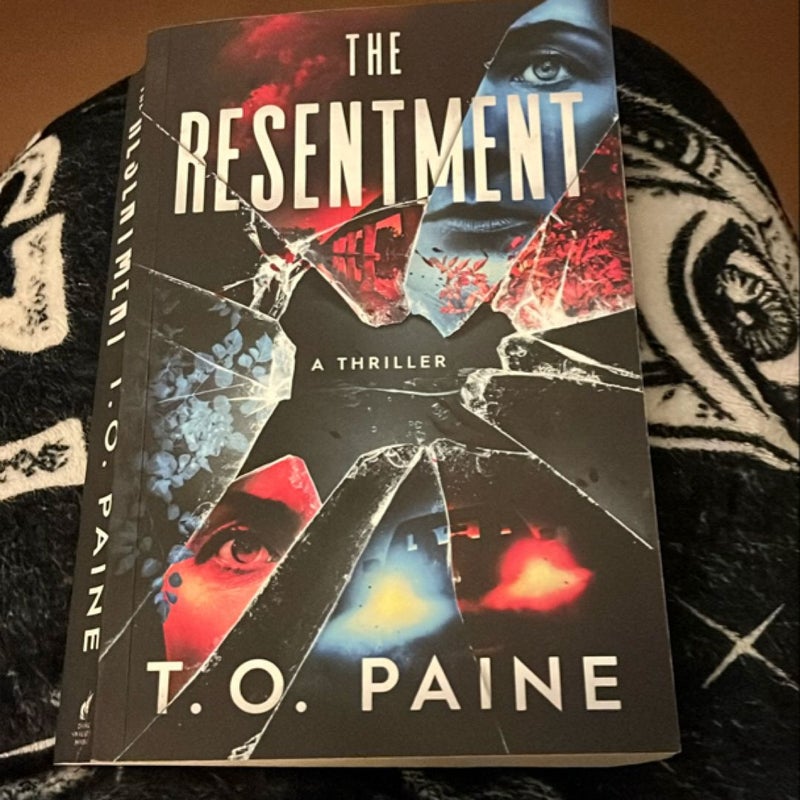 The Resentment by Tony Freeburg