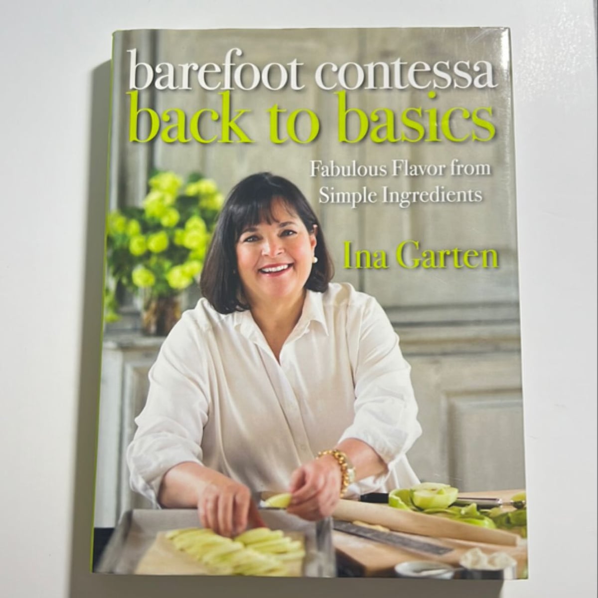 Barefoot Contessa Back to Basics by Ina Garten