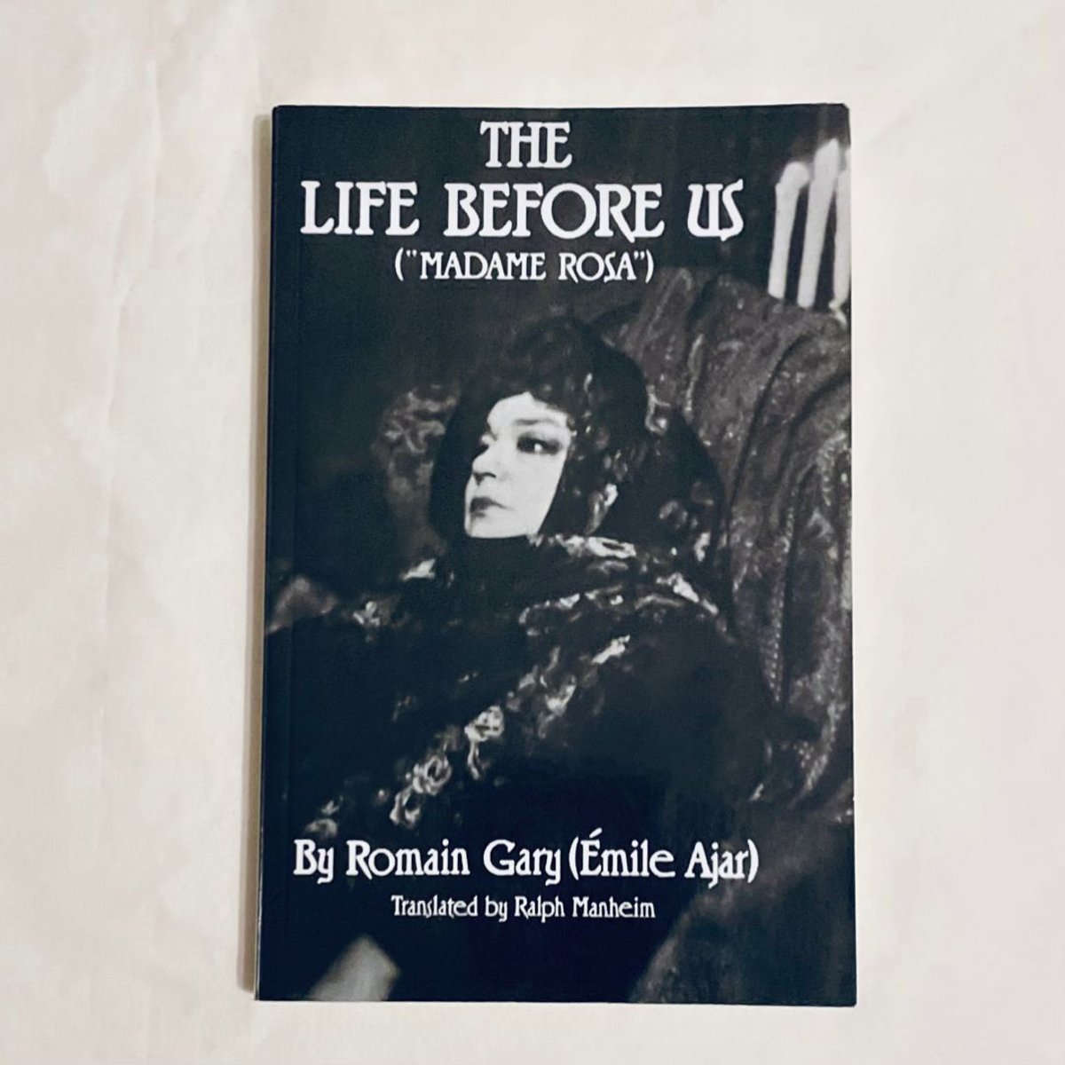 The Life Before Us ( Madame Rosa'') by Romain Gary, Ralph Manheim ...