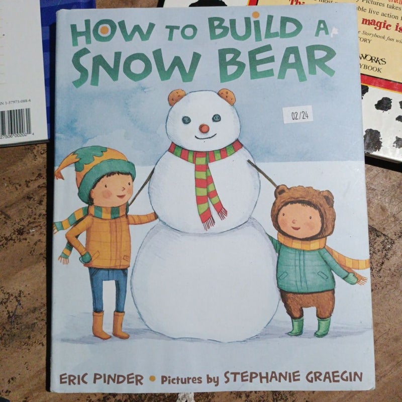 How to Build a Snow Bear by Eric Pinder