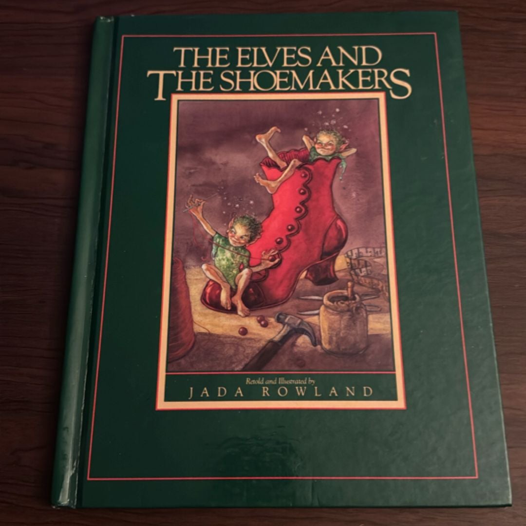 The Elves and the Shoemakers by Jada Rowland