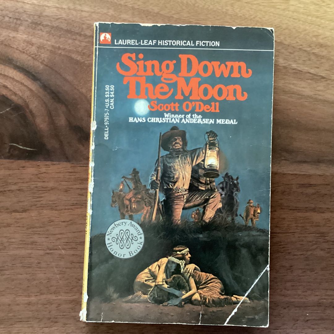 Sing down the Moon by Scott O'Dell