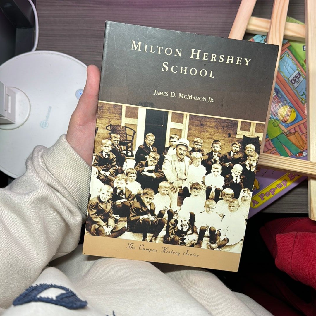 Milton Hershey School by James D. McMahon Jr., Paperback | Pangobooks