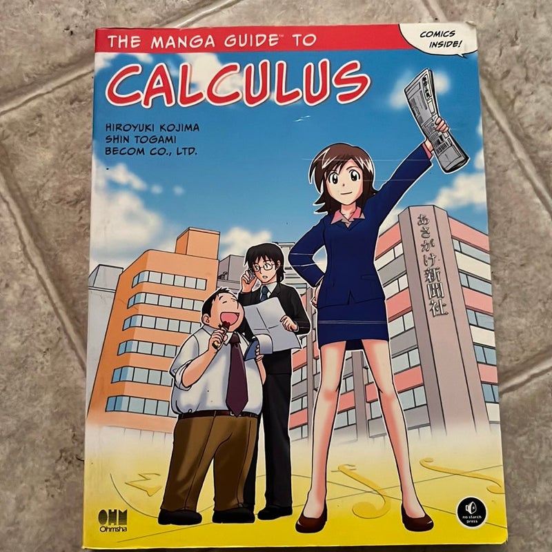 The Manga Guide to Calculus by Hiroyuki Kojima, Paperback | Pangobooks