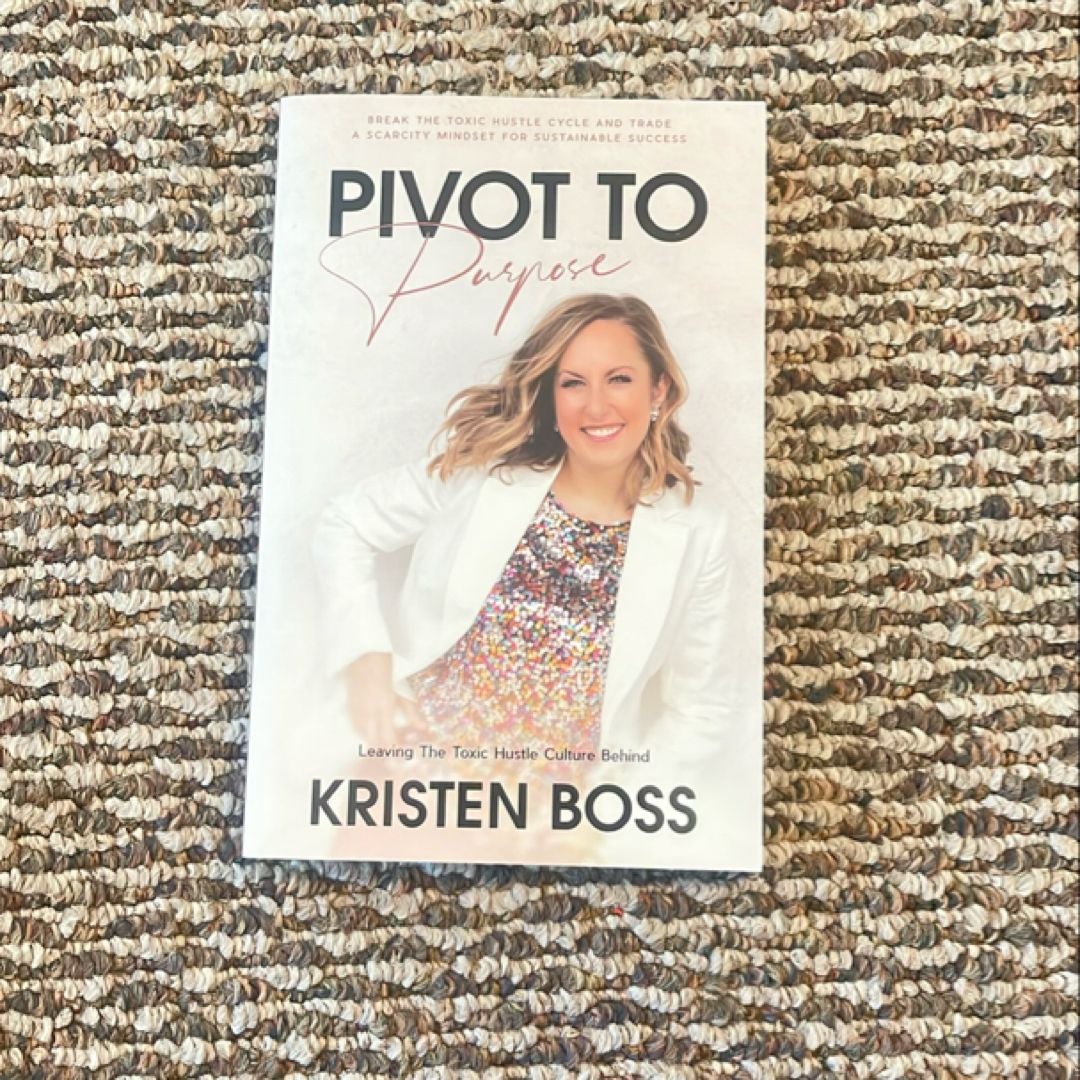Pivot to Purpose by Kristen Boss, Paperback | Pangobooks