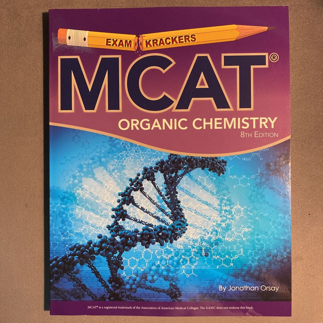 MCAT Organic Chemistry (Examkrackers) by Jonathan Orsay
