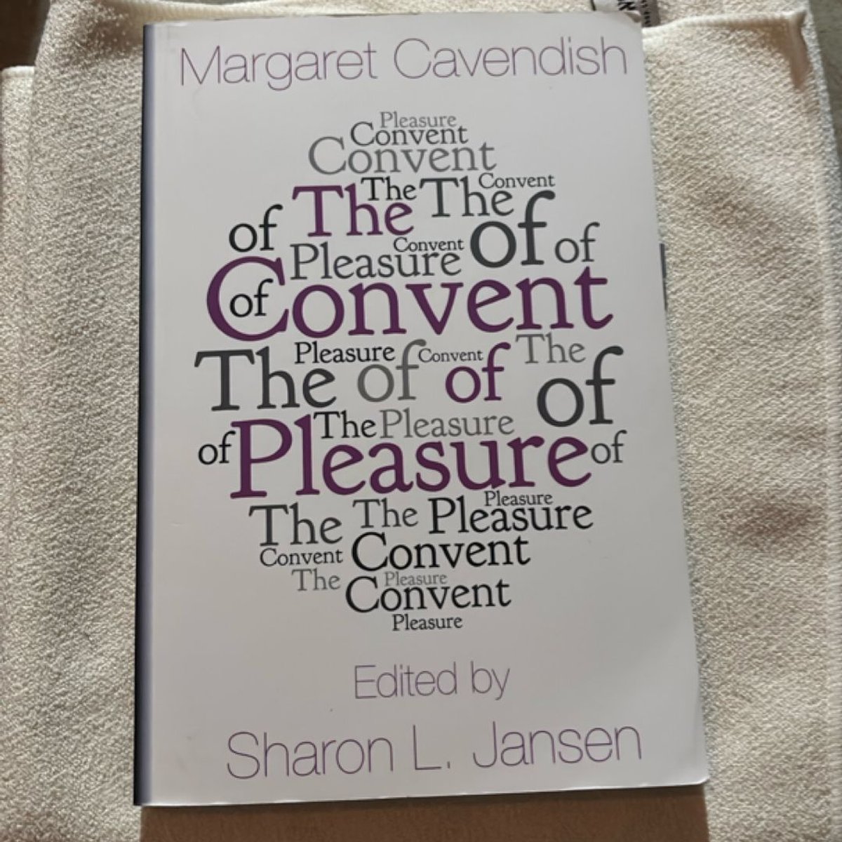 The Convent of Pleasure by Margaret Cavendish