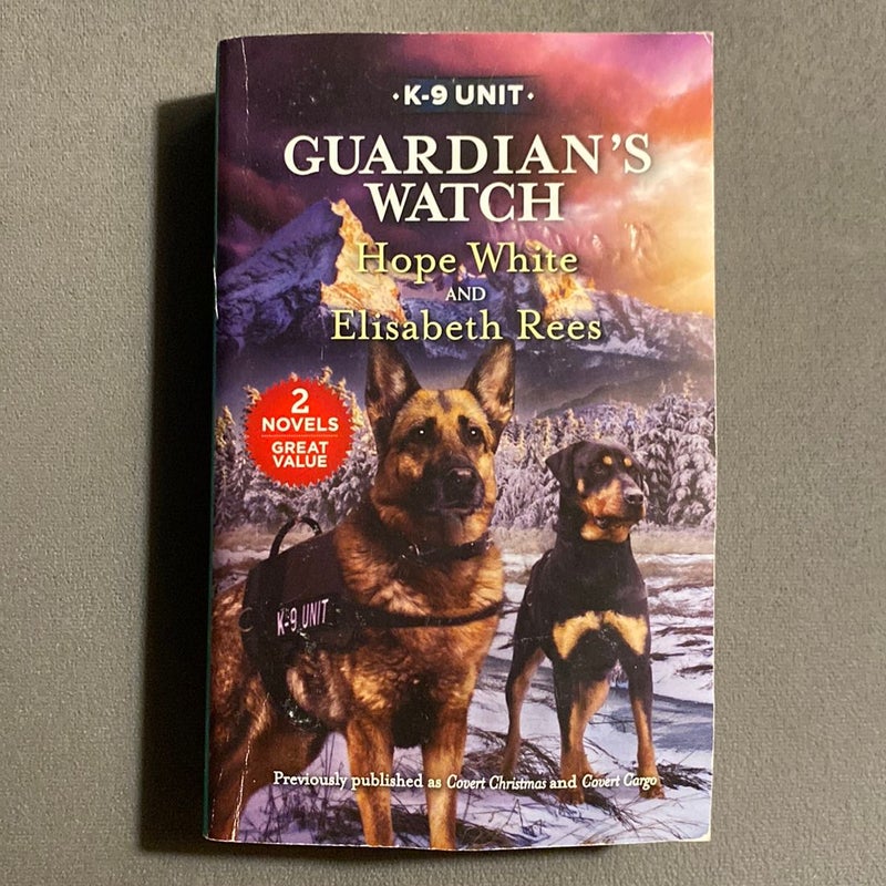 Guardian's Watch by Hope White, Elisabeth Rees