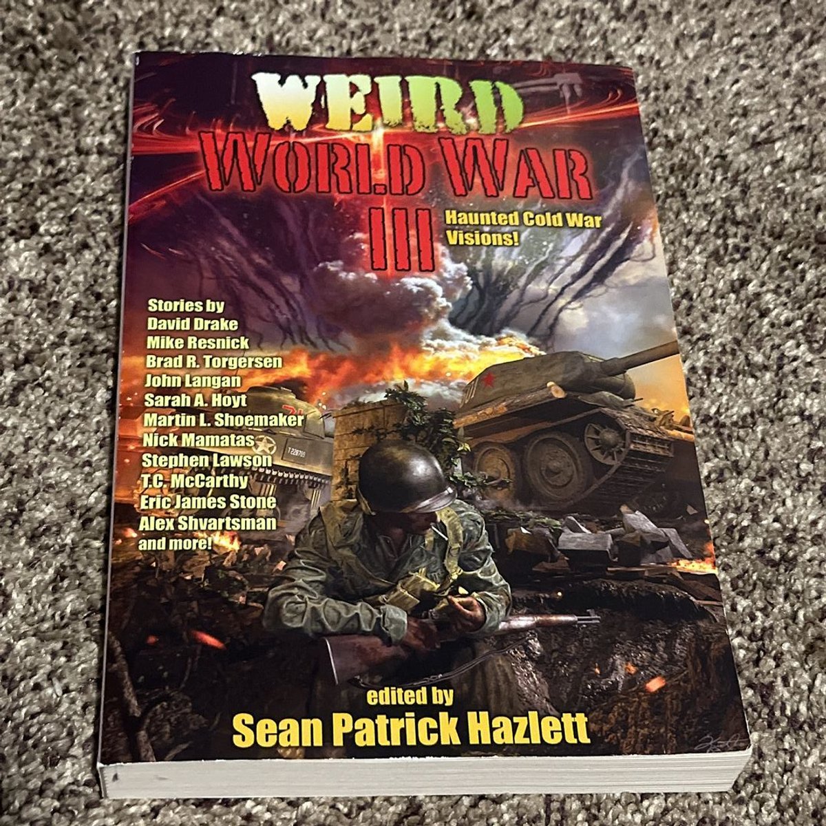 Weird World War III by David Drake, Mike Resnick, Brad R. Torgersen ...