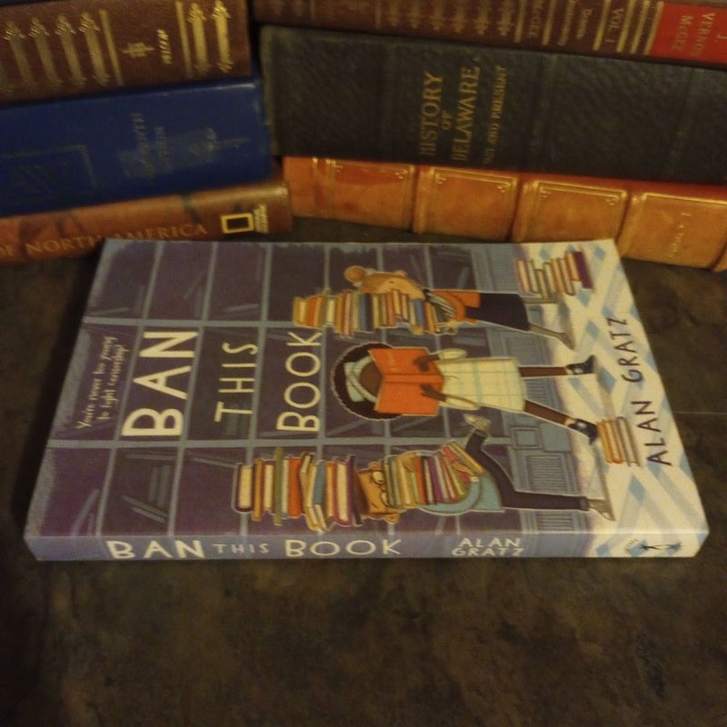 Ban This Book by Alan Gratz, Paperback | Pangobooks