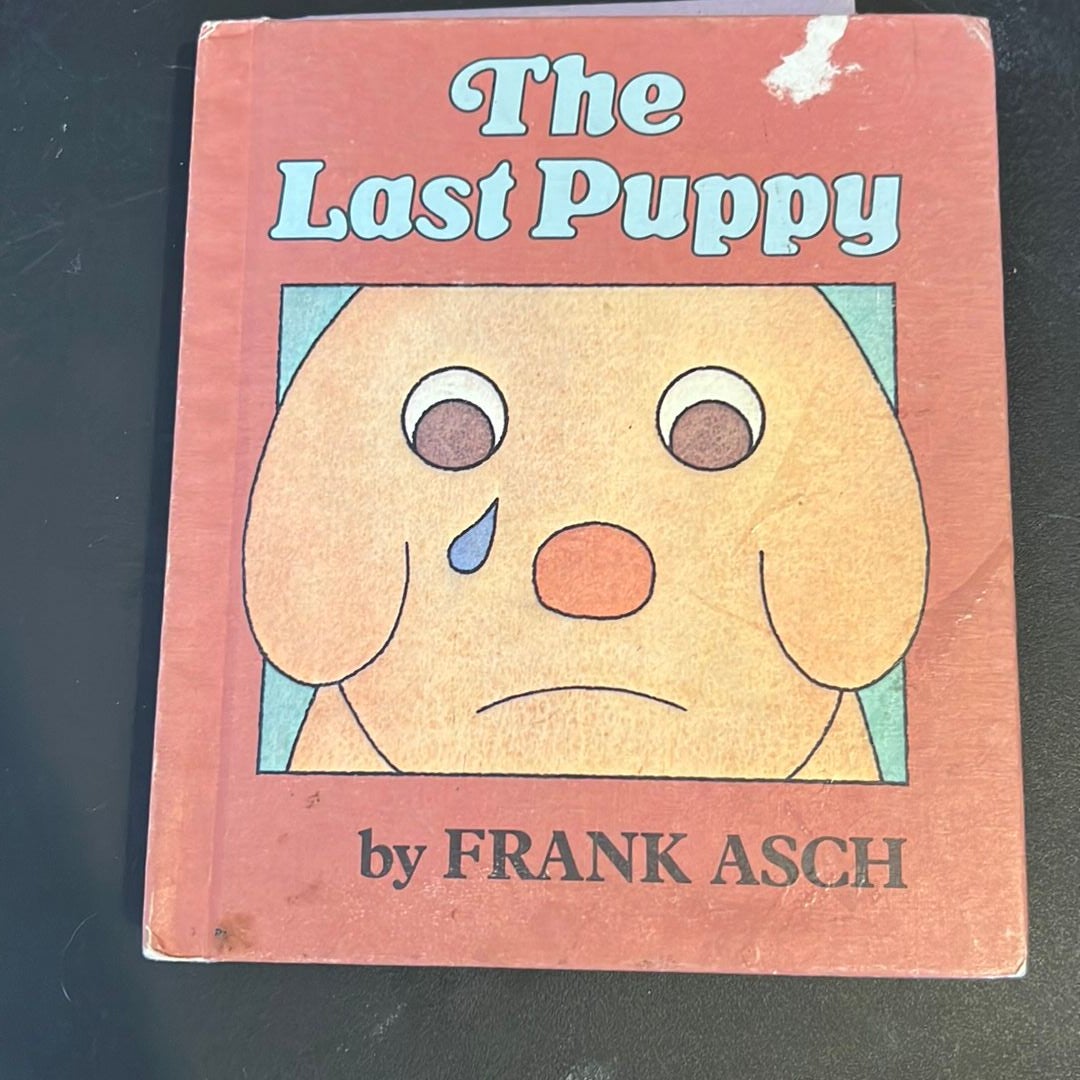 The Last Puppy by Frank Asch