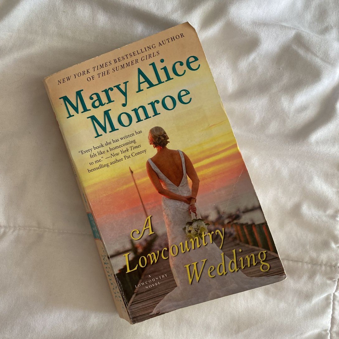 A Lowcountry Wedding by Mary Alice Monroe
