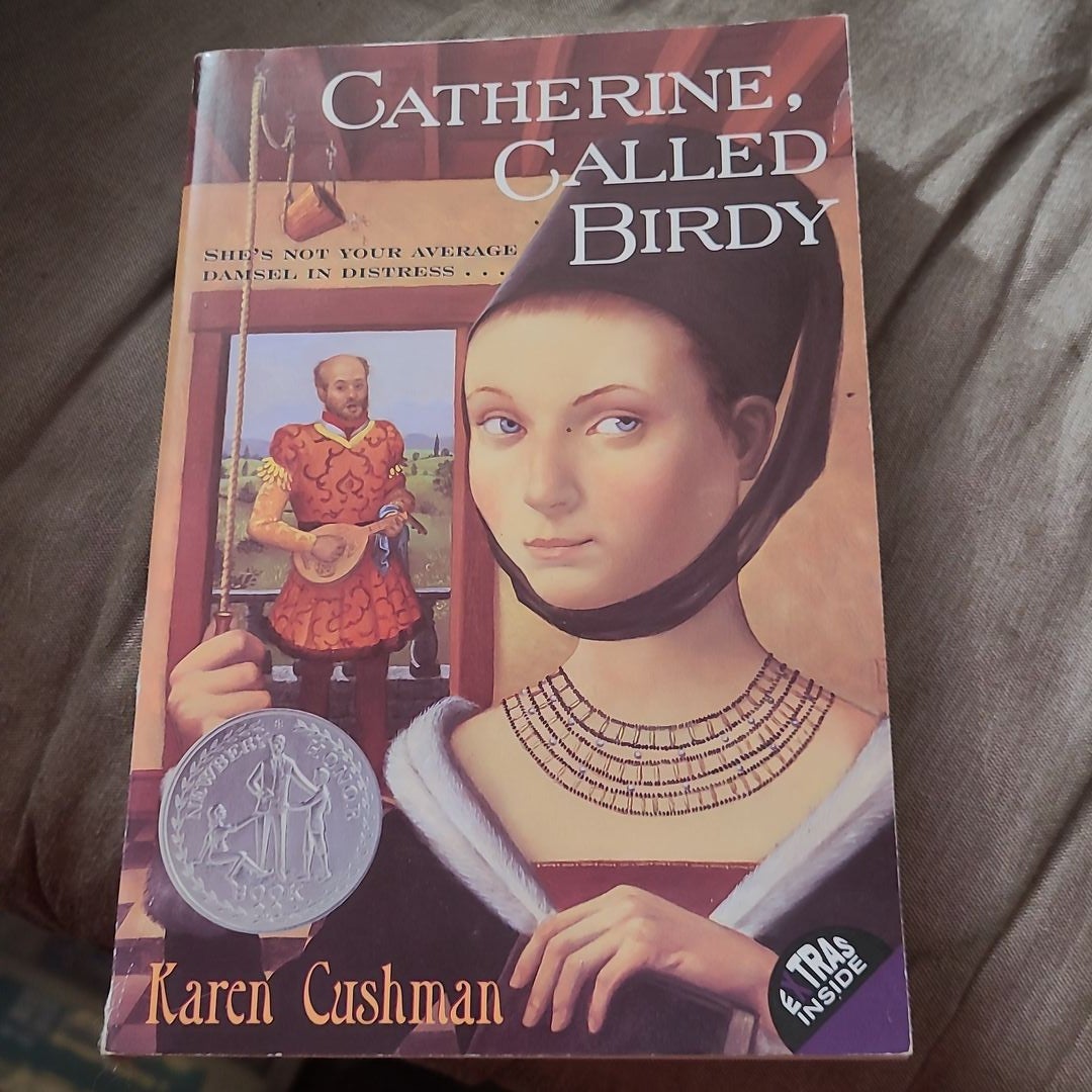 Catherine, Called Birdy by Karen Cushman