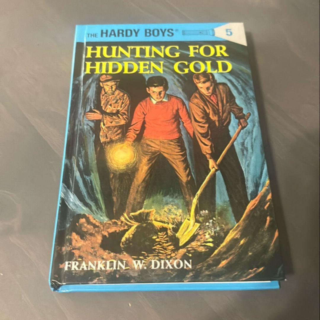 Hunting for Hidden Gold by Franklin W. Dixon, Hardcover | Pangobooks