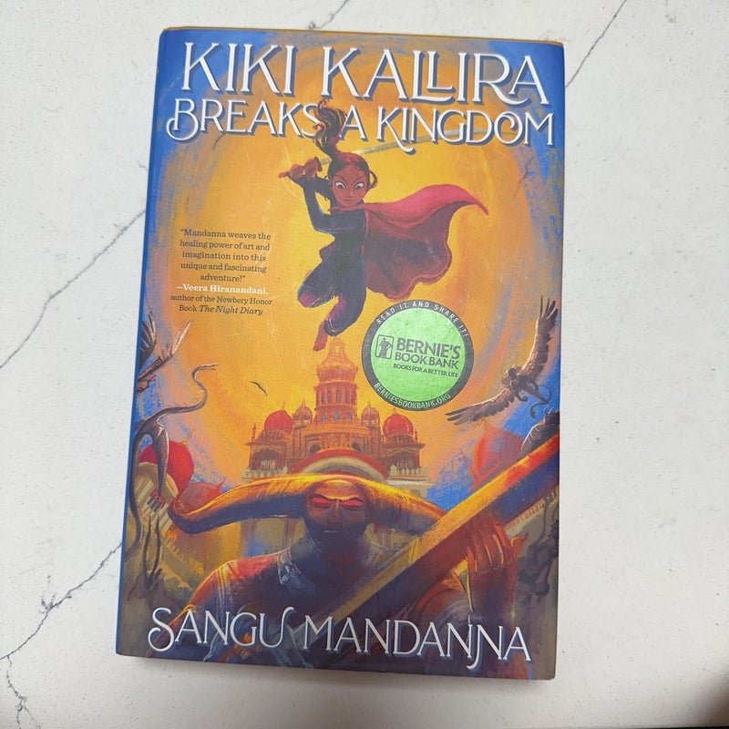Kiki Kallira Breaks a Kingdom by Sangu Mandanna