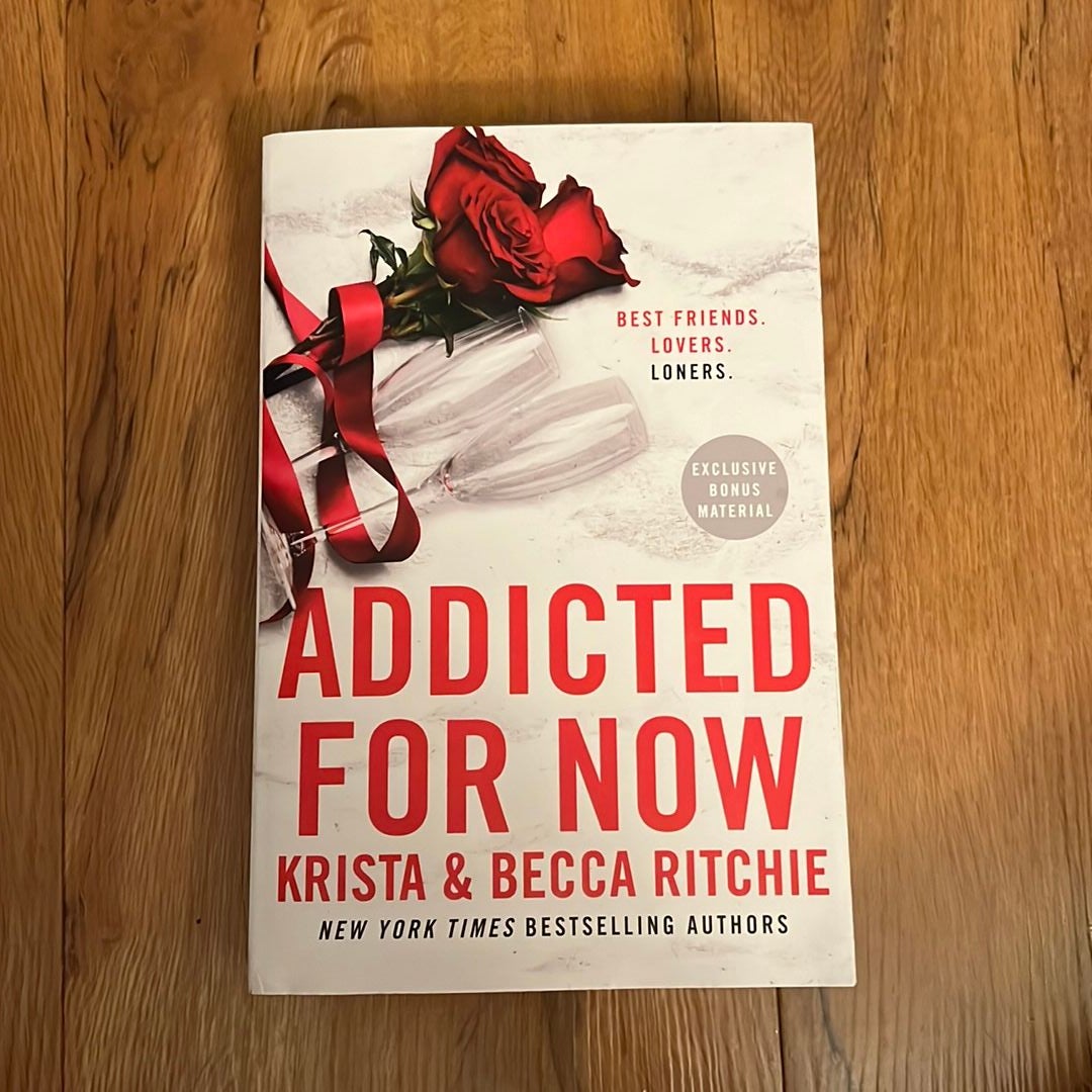 Addicted for Now by Krista Ritchie, Hardcover | Pangobooks