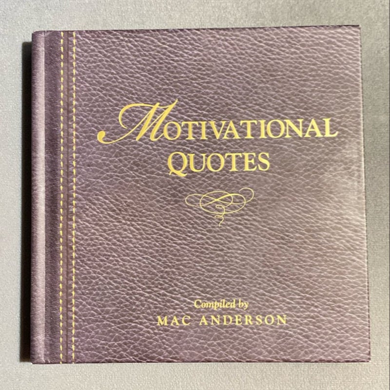 Motivational Quotes by Mac Anderson