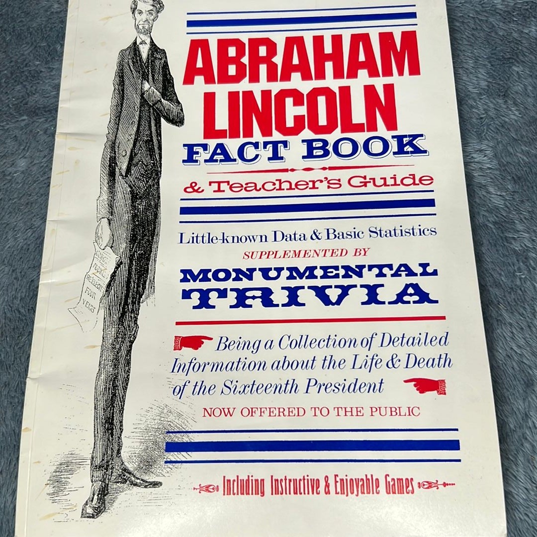 Abraham Lincoln Fact Book and Teacher's Guide by Gerald Sanders