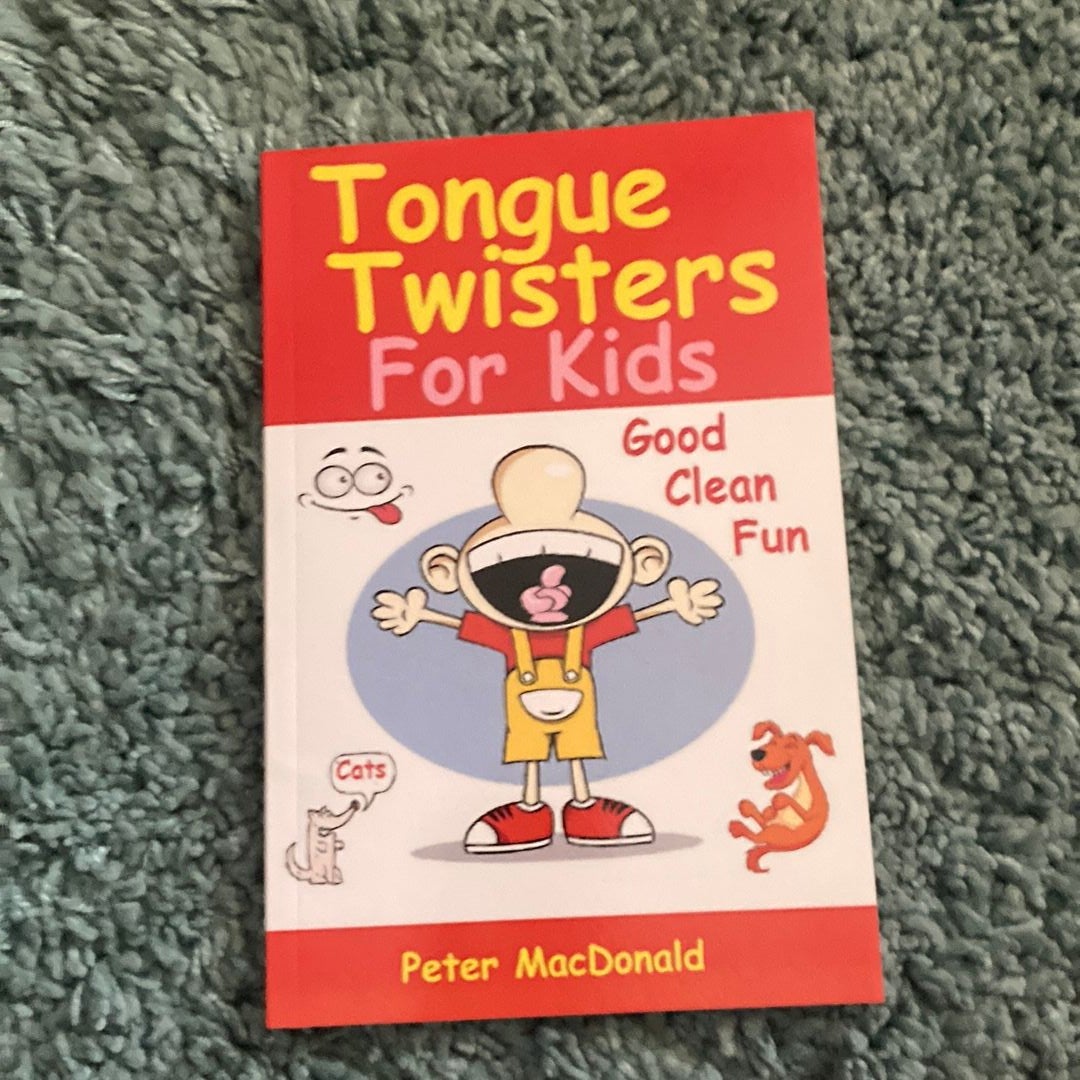 Tongue Twisters for Kids by Peter MacDonald