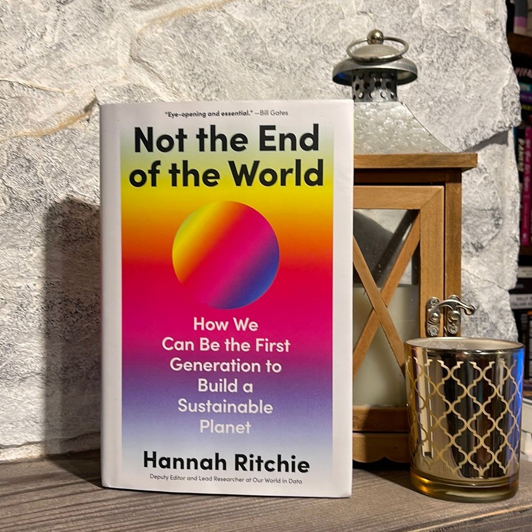 Not the End of the World by Hannah Ritchie