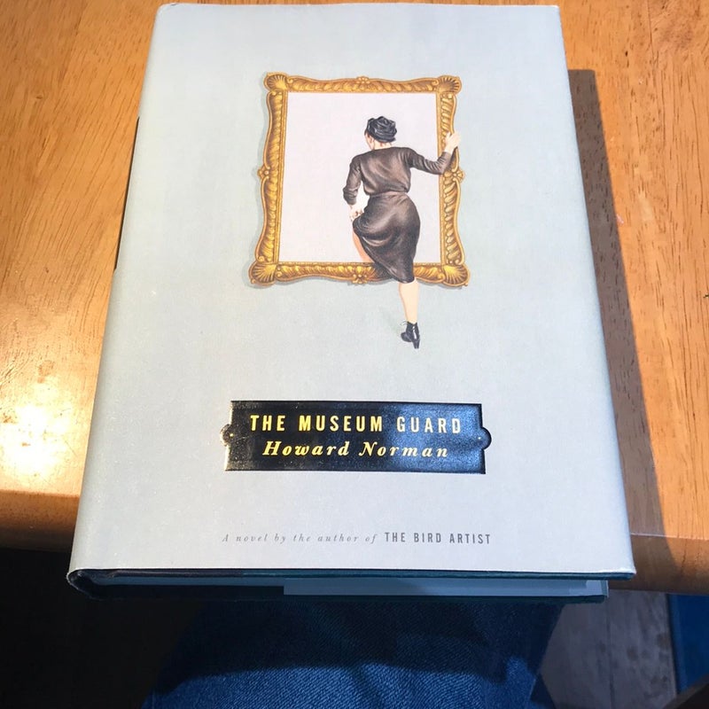 The Museum Guard by Howard Norman