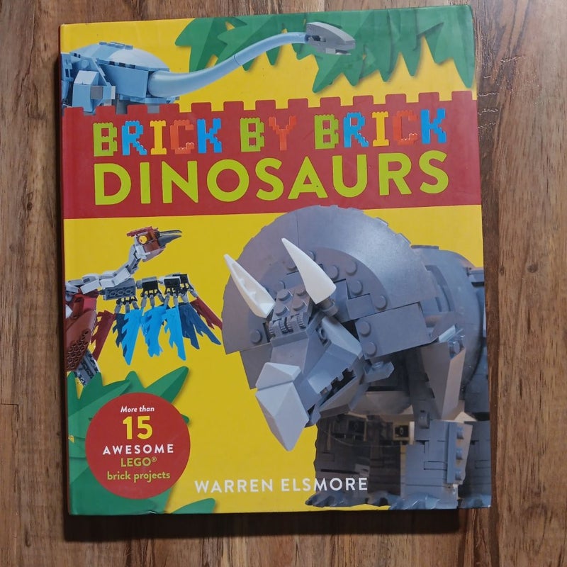 Brick by Brick Dinosaurs by Warren Elsmore