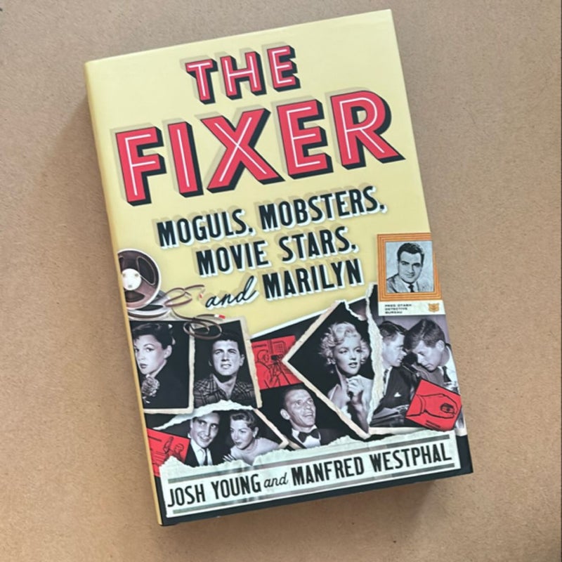The Fixer by Josh Young, Manfred Westphal