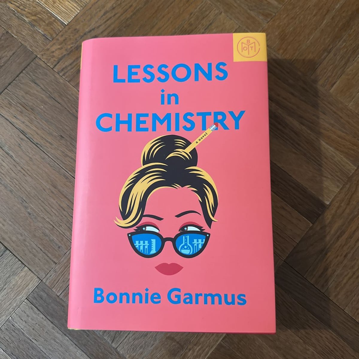 Lessons in Chemistry by Bonnie Garmus, Hardcover | Pangobooks