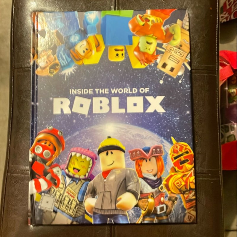 Inside the World of Roblox by Official Roblox Official Roblox Books
