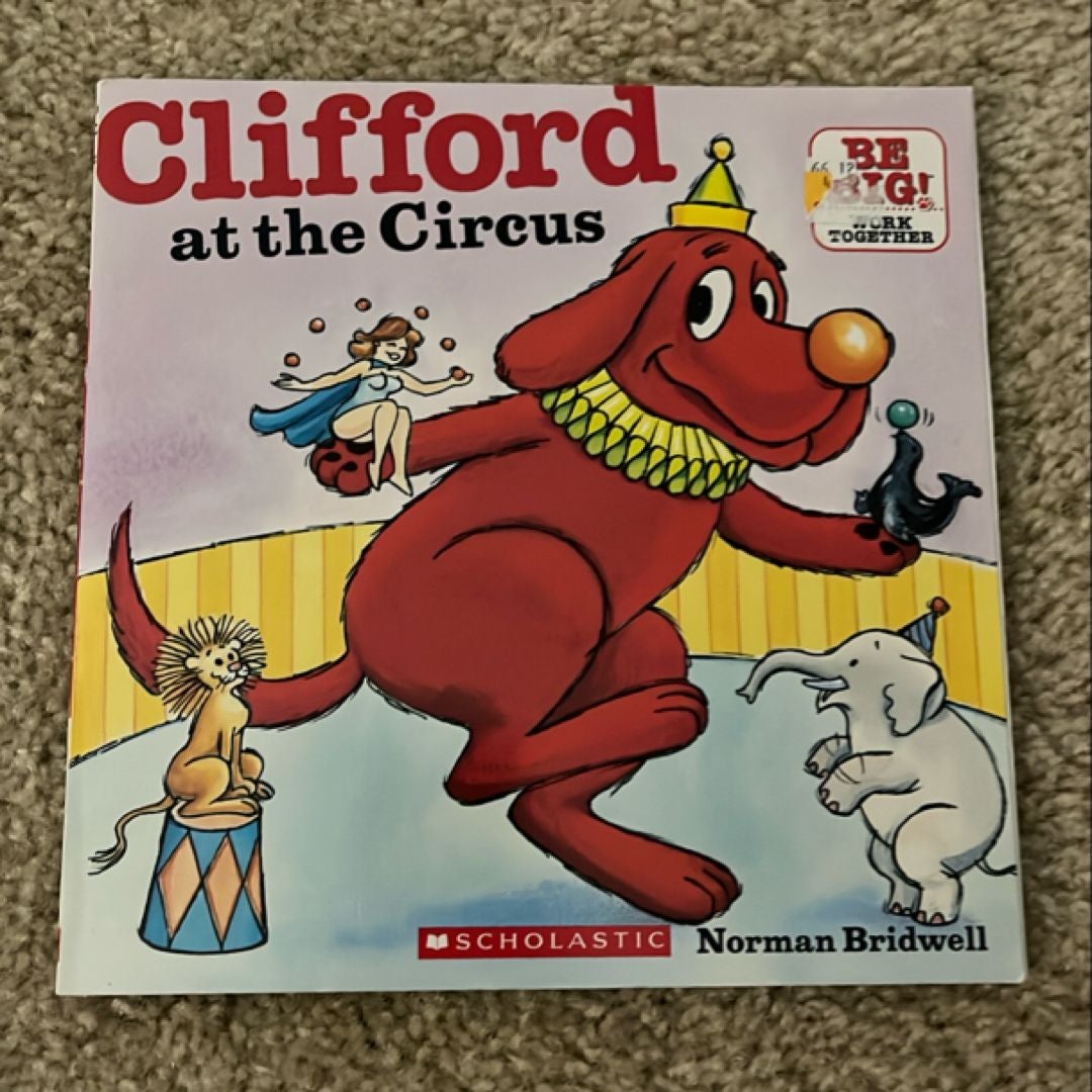 Clifford at the Circus by Norman Bridwell (Illustrator)