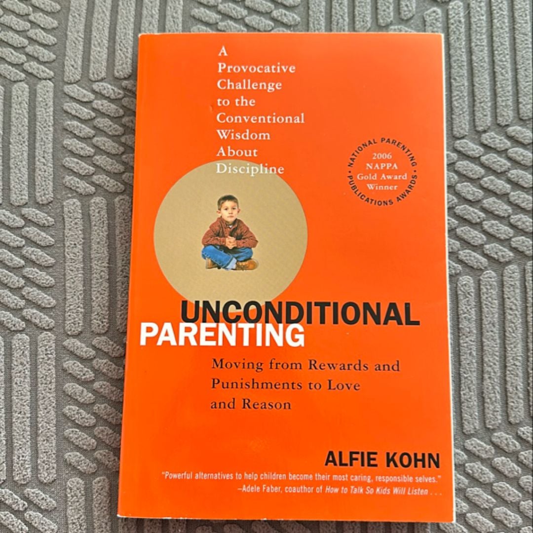 Unconditional Parenting by Alfie Kohn