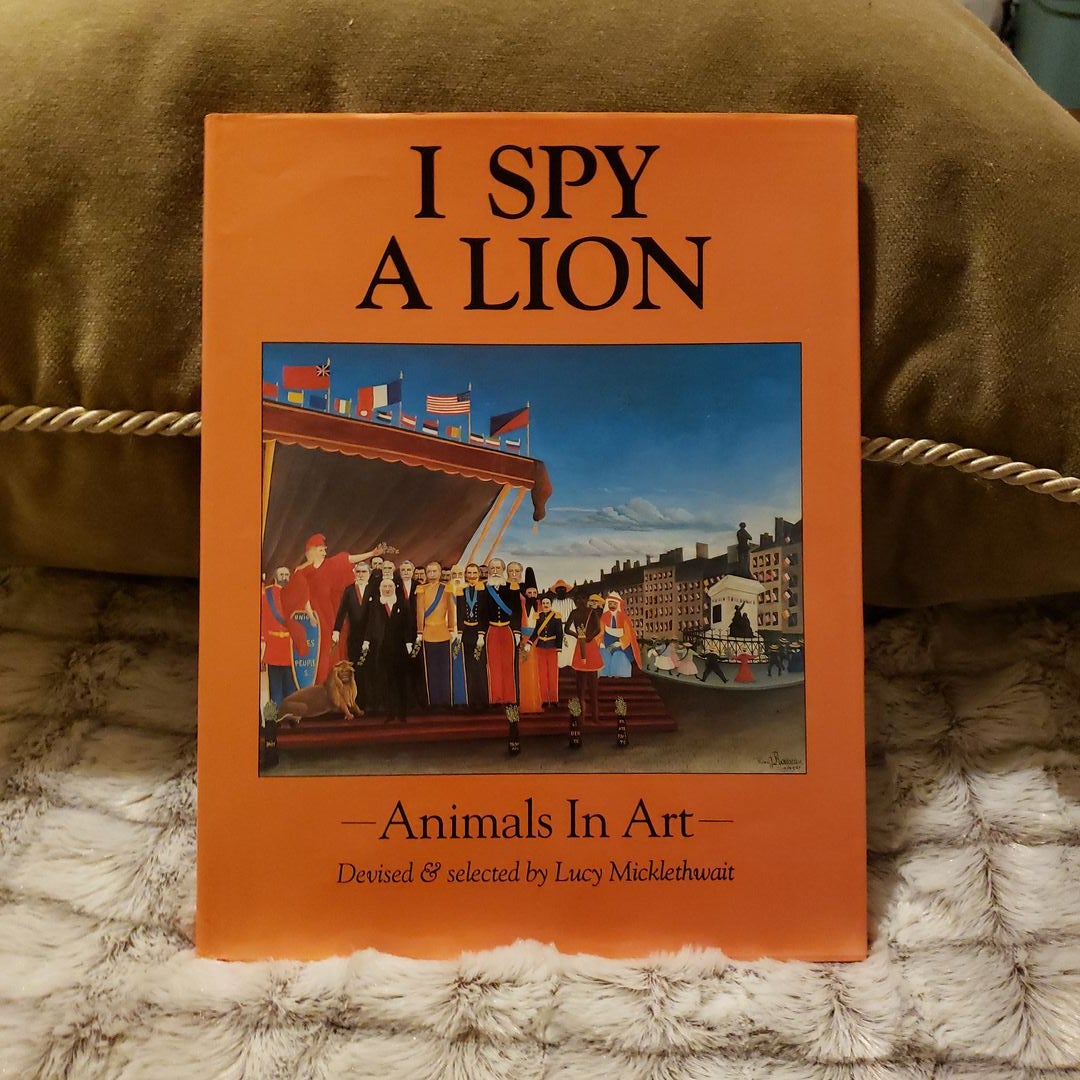 I Spy a Lion by Lucy Micklethwait, Hardcover | Pangobooks