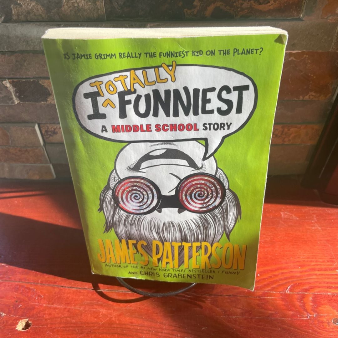 I Totally funniest a middle School Story by James Patterson , Paperback ...