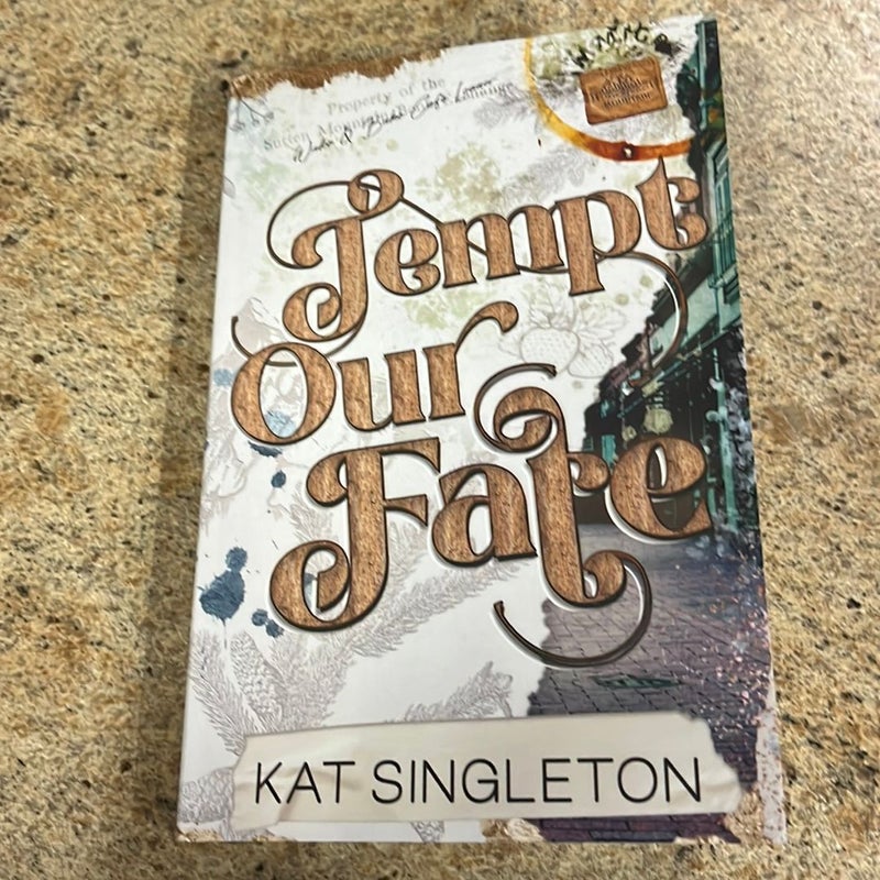 Tempt Our Fate by Kat Singleton
