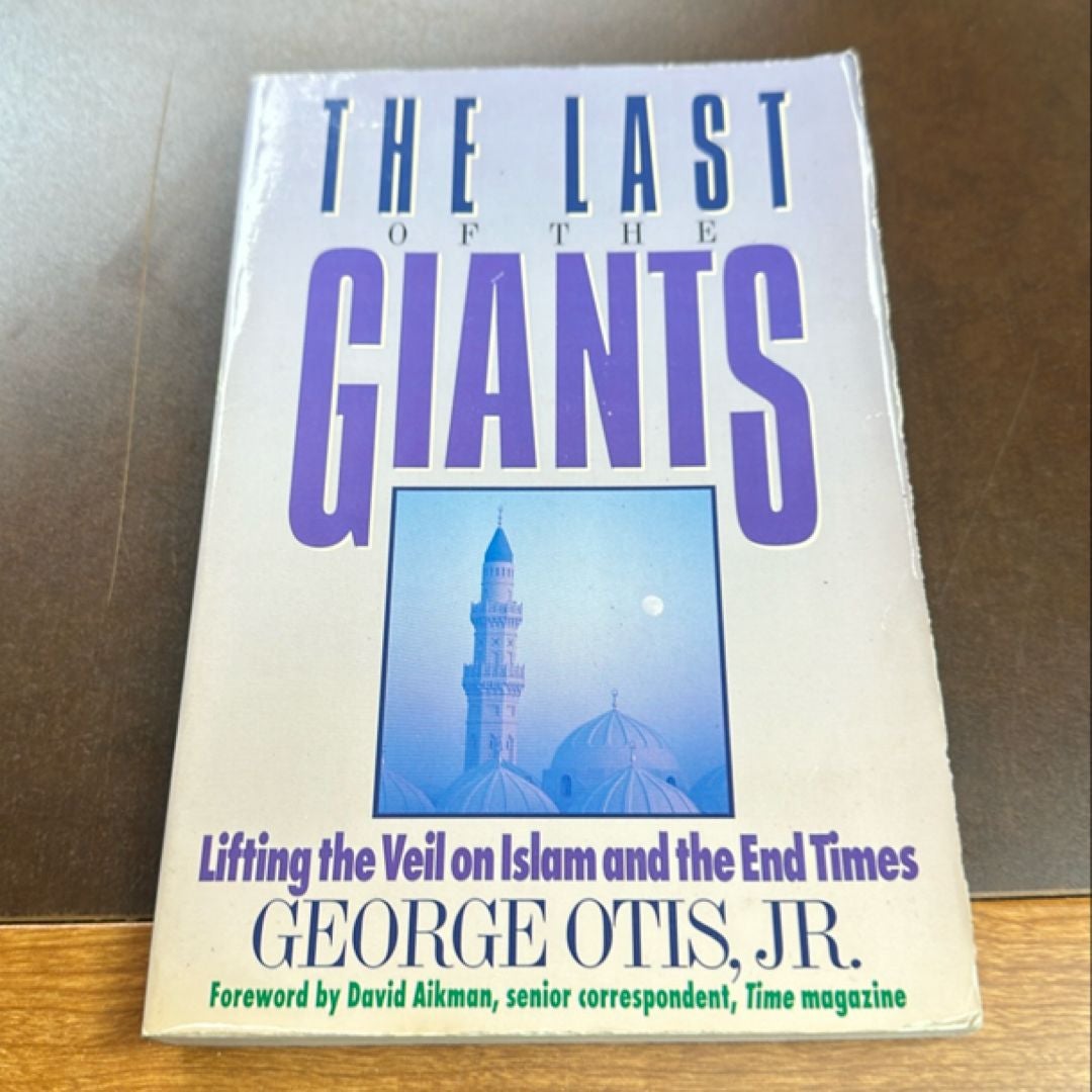 The Last of the Giants by George Otis