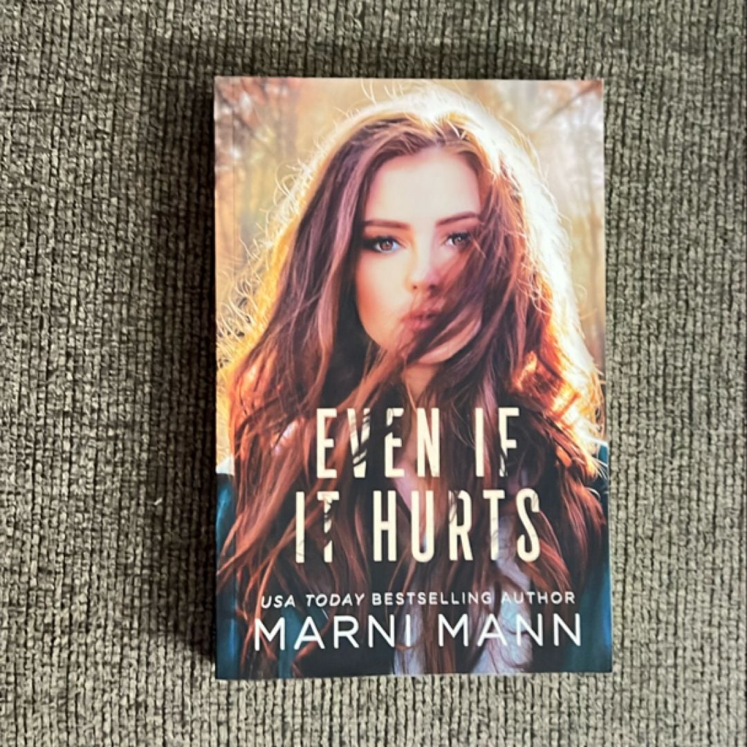 Even If It Hurts by Marni Mann