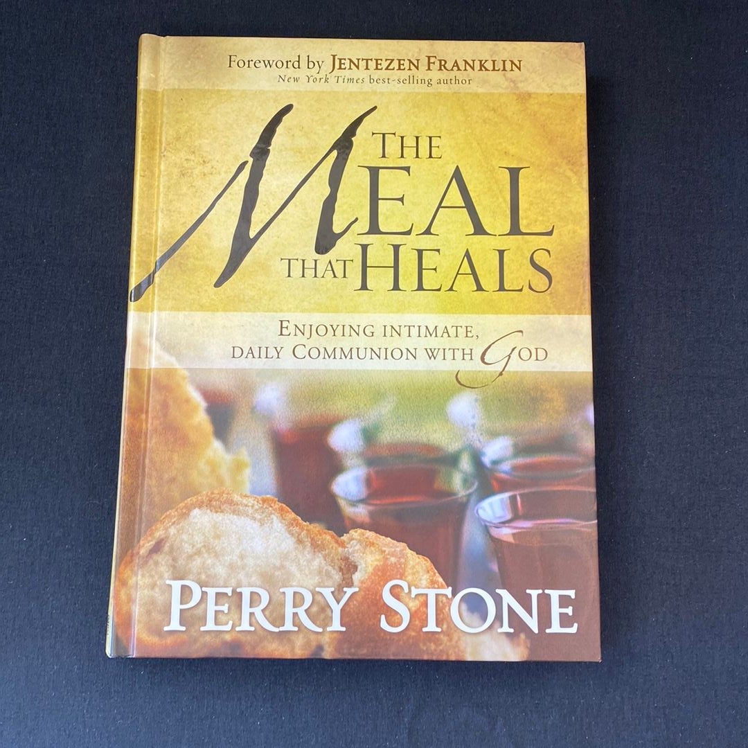 The Meal That Heals by Perry Stone