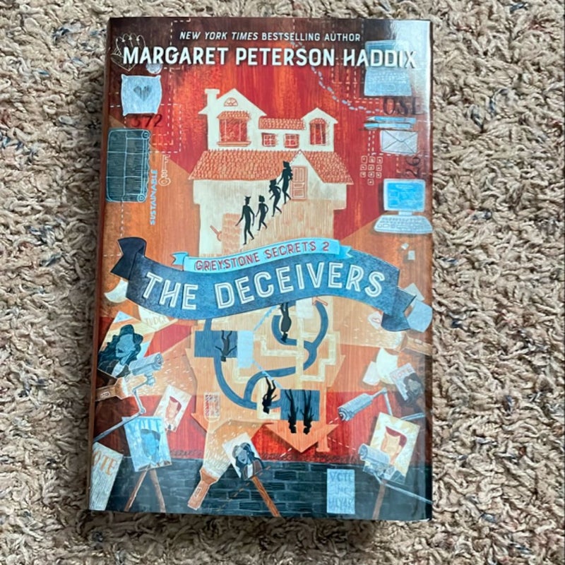 Greystone Secrets #2: the Deceivers by Margaret Peterson Haddix