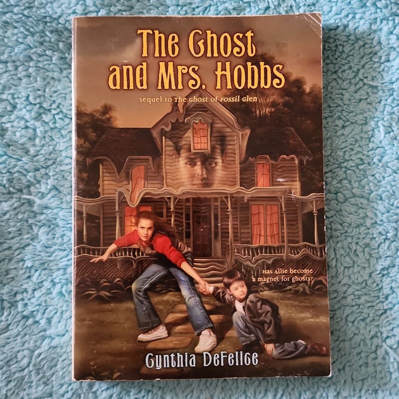 The Ghost and Mrs. Hobbs by Cynthia DeFelice