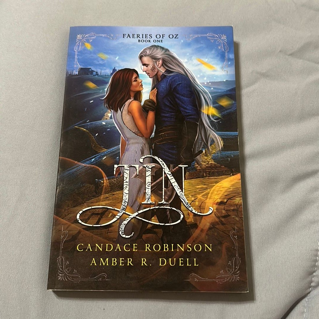 Tin by Candace Robinson, Amber R. Duell