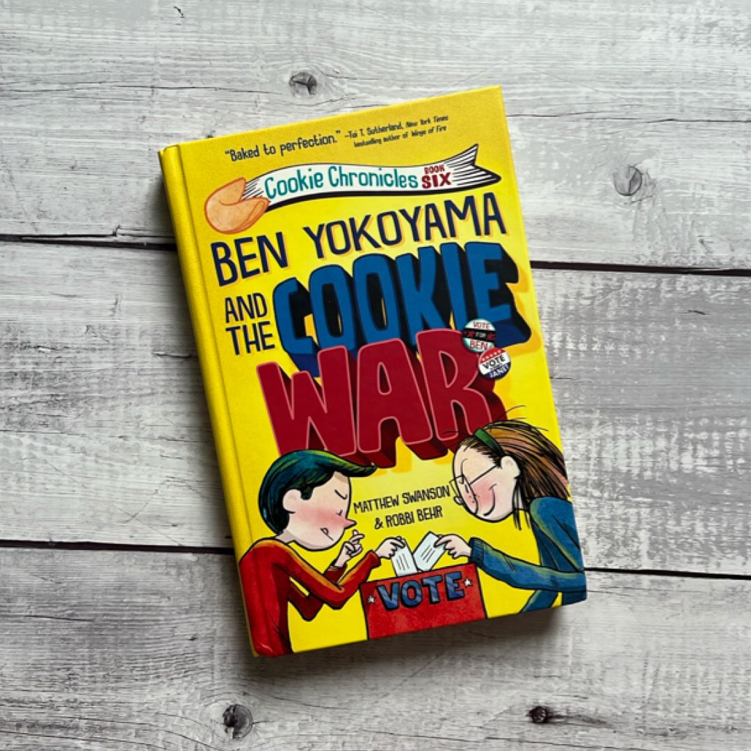 Ben Yokoyama and the Cookie War by Matthew Swanson