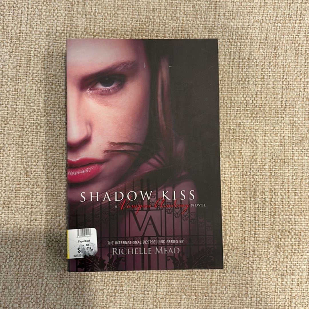 Shadow Kiss by Richelle Mead