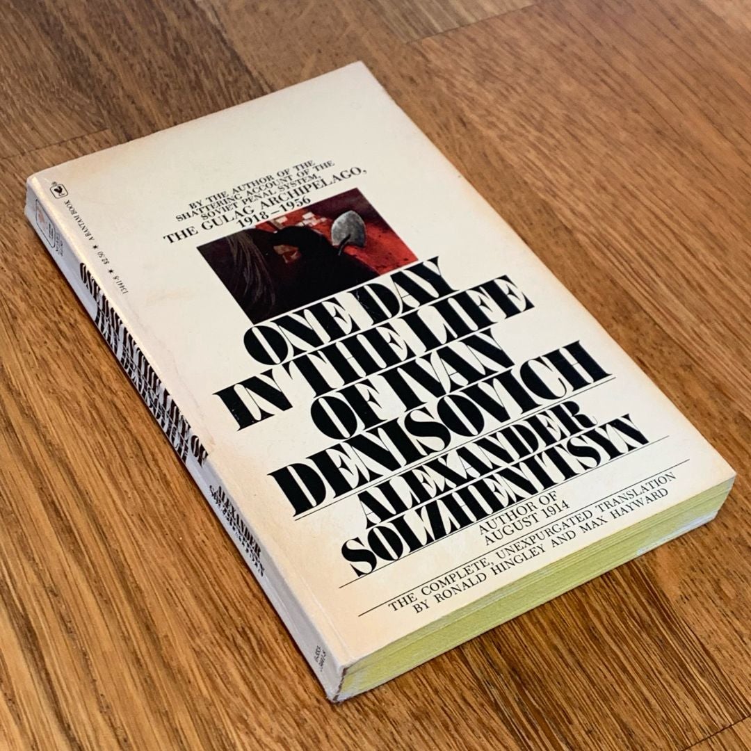 One Day In the Live of Ivan Denisovich by Alexander Solzhenitsyn ...