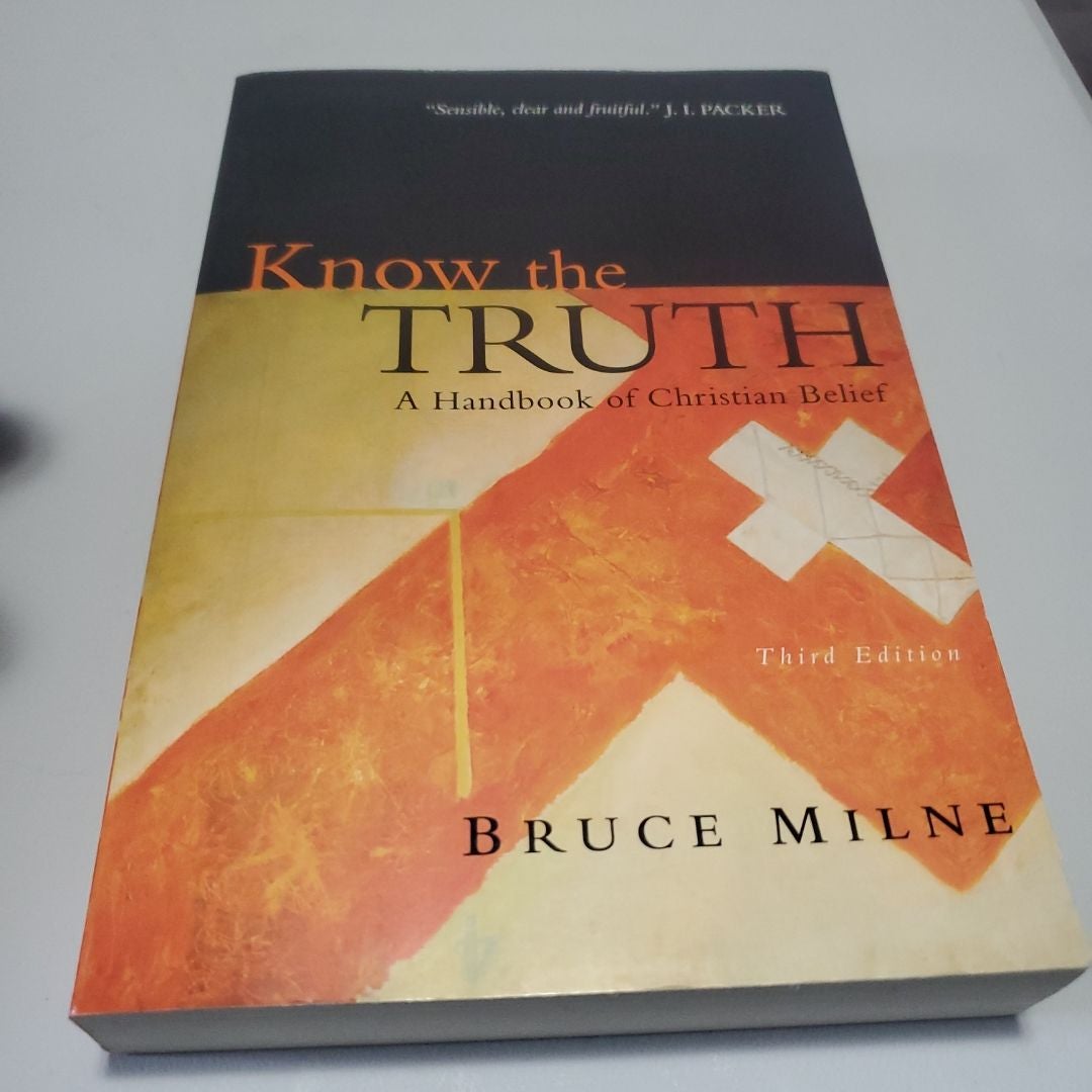 Know the Truth by Bruce Milne
