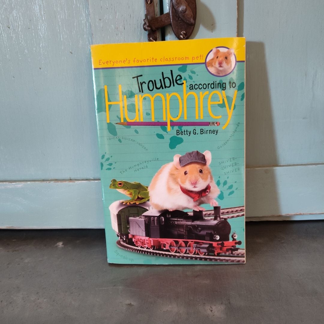 Trouble According to Humphrey by Betty G. Birney, Paperback | Pangobooks