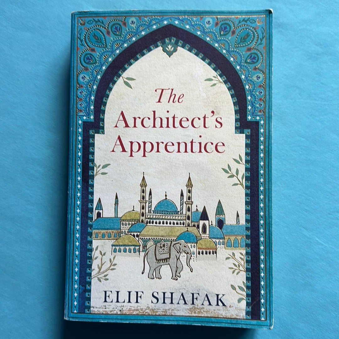 The Architect's Apprentice by Elif Shafak