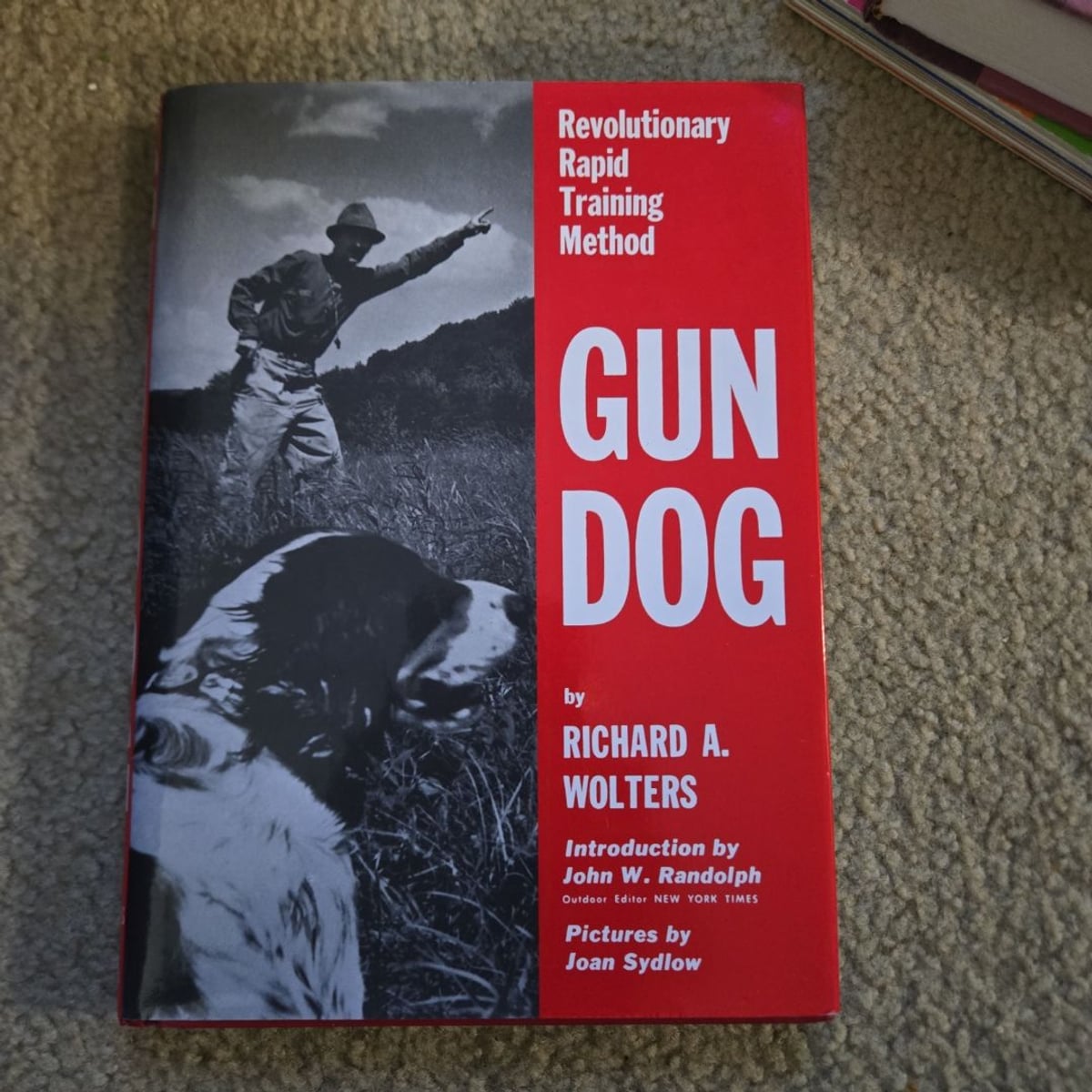 Gun Dog by Richard A. Wolters, John W. Randolph